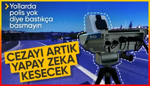 Dikkat! Yollarda “Yapay Zeka Destekli Mobil Hız Tespit Sistemi” aktif ... Dikkat! Yollarda “Yapay Zeka Destekli Mobil Hız Tespit Sistemi” aktif ...